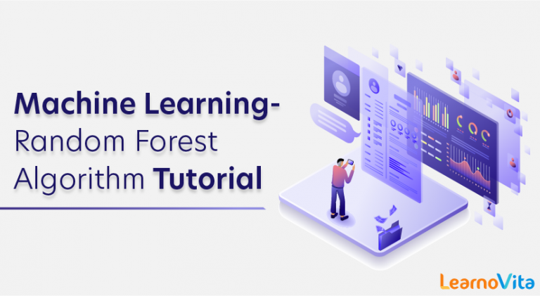 Machine Learning-Random Forest Algorithm Tutorial - LearnoVita