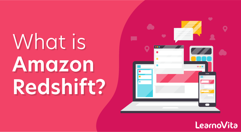 What is Amazon Redshift? - LearnoVita