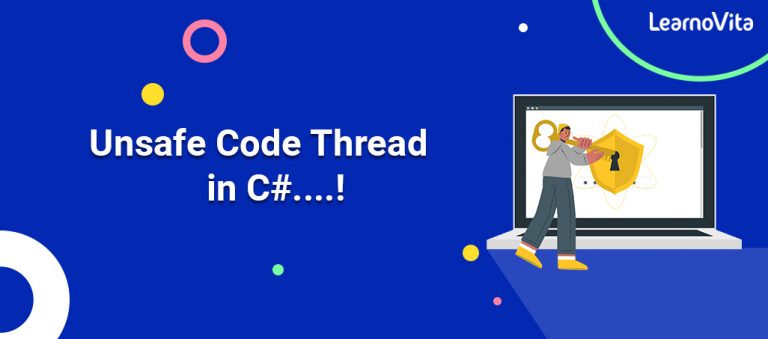 Unsafe Code in C# Tutorial : A complete guide for beginners