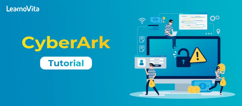 CyberArk Tutorial | For Beginners Overview CyberArk