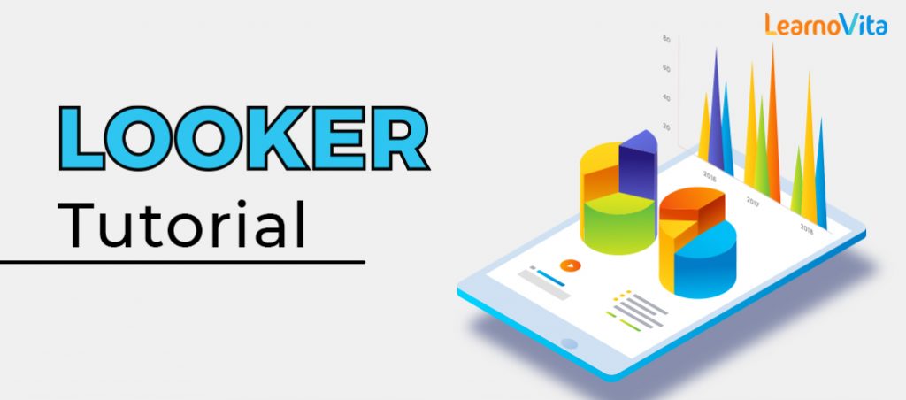 Looker and LookML Tutorial For Beginners - A Complete Guide on ...