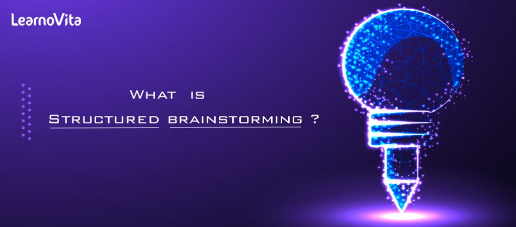 Structured Brainstorming Tutorial for Beginners | Quick Guide