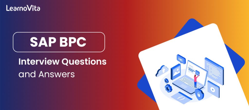 Frequently Asked SAP BPC Interview Questions Answers LearnoVita