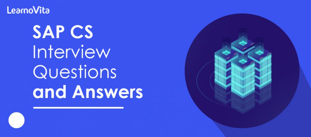 75+ SAP Customer Services Interview Questions LearnoVita