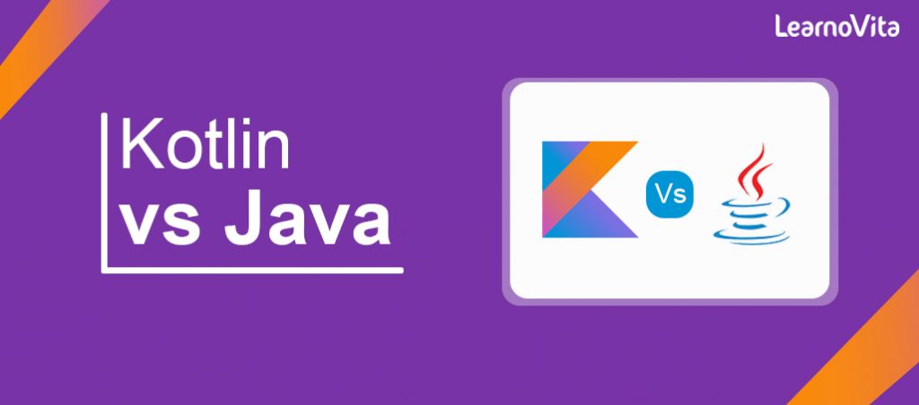 Difference between Kotlin vs Java :Expert’s Top Picks