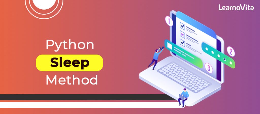 Python Sleep Function : Know about it in detail