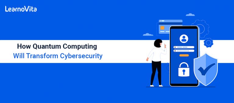 What is Quantum computing and cybersecurity: Examples By Expert’s