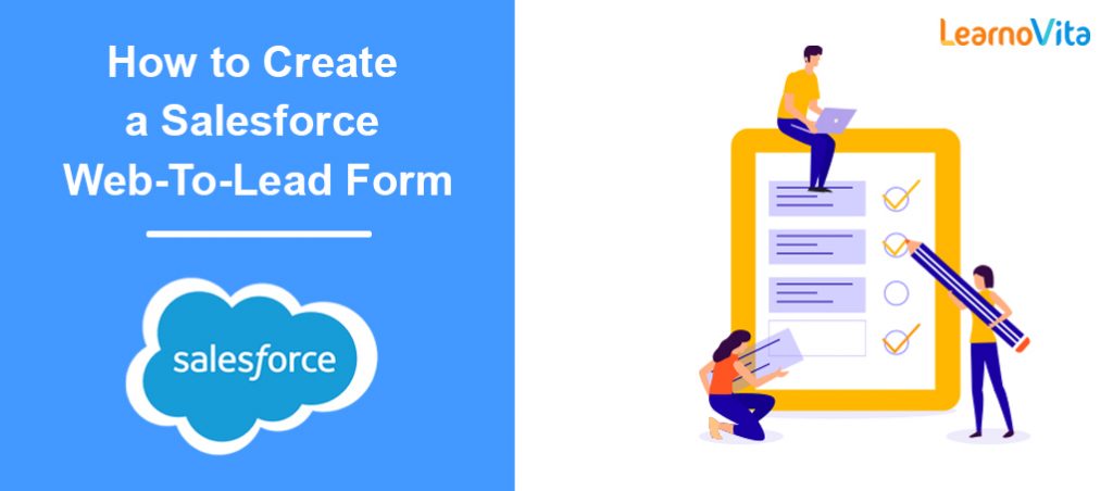 How to Create a Salesforce Web-to-Lead Form | A step-by-step guide